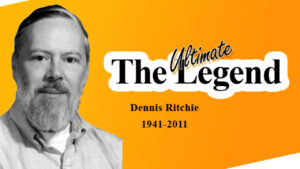 Dennis Ritchie - The legendary innovator of C and C++